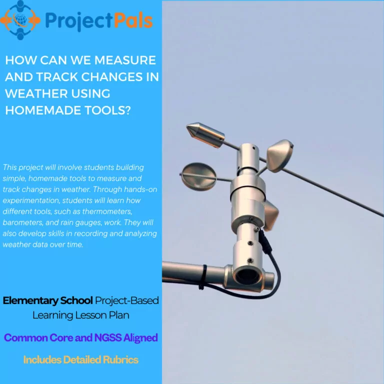 Measuring weather using home made tools - Project Pals