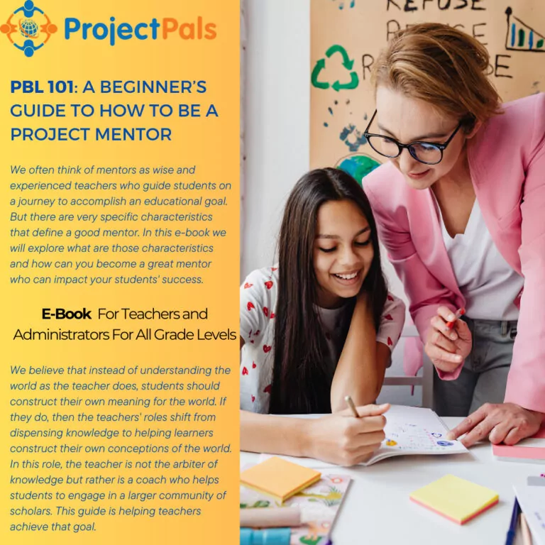 PBL 101: A Beginner’s Guide to How to Be a Project Mentor - Project Pals